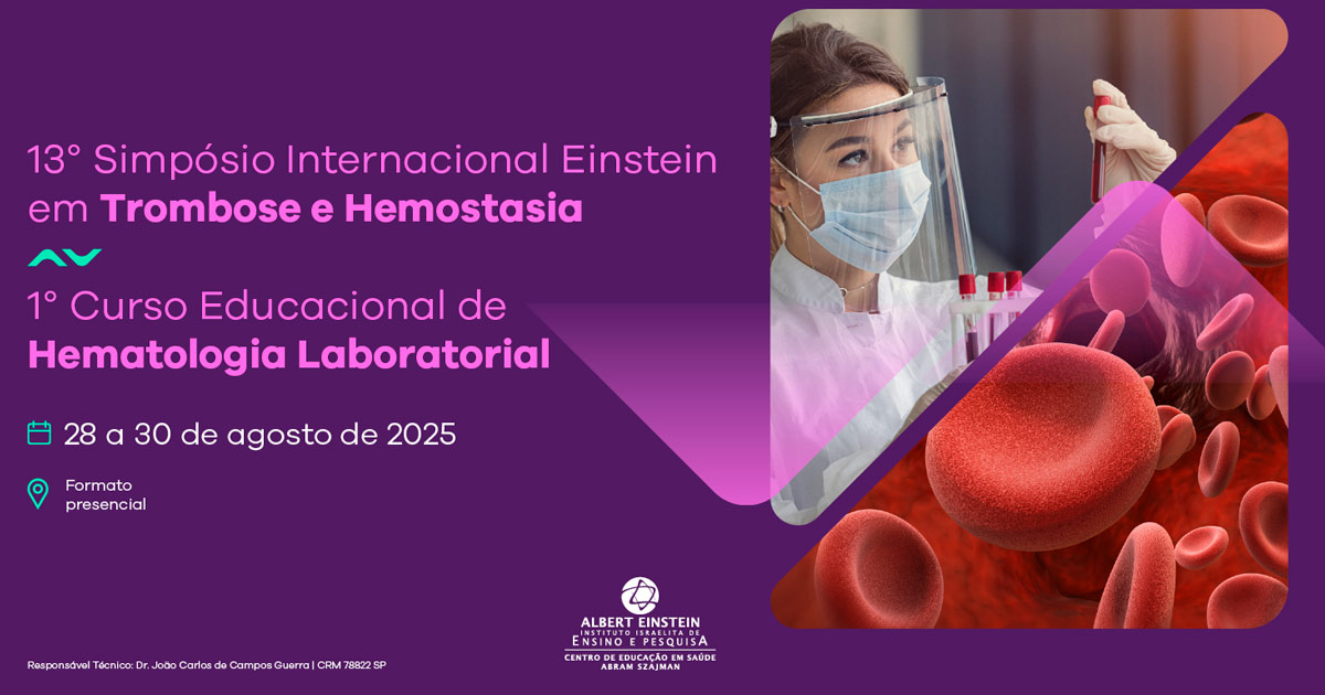 13° Simpósio Internacional Einstein em Trombose e Hemostasia